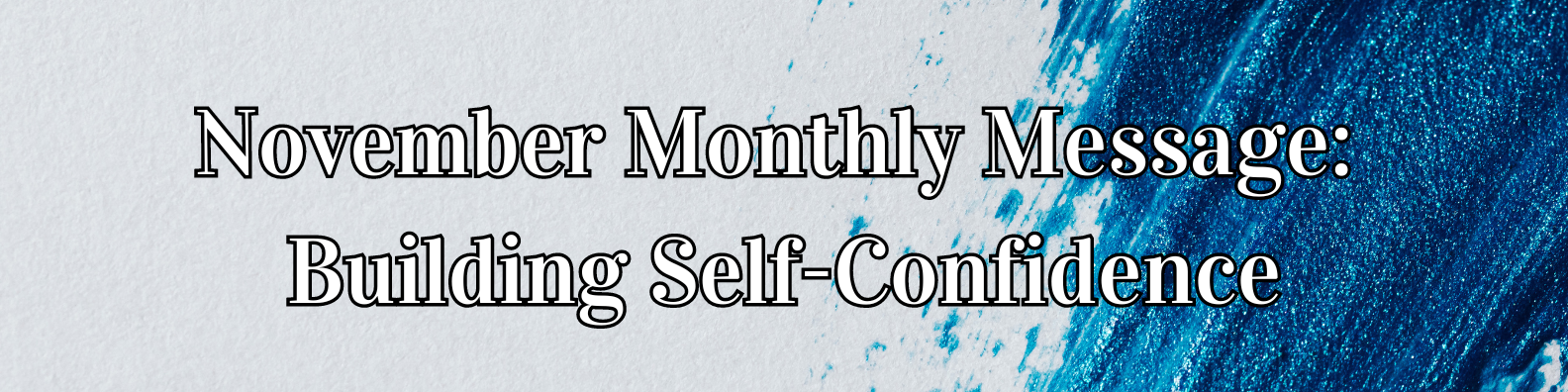 Monthly Motivational Message - November - Daily Motivation